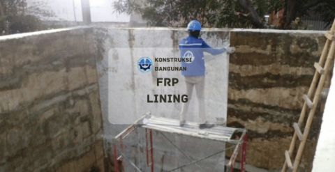 FRP Lining - Konstruksi Bangunan